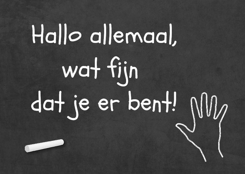 Kaart met spreuk: Hallo allemaal, wat fijn dat | Kaartje2go